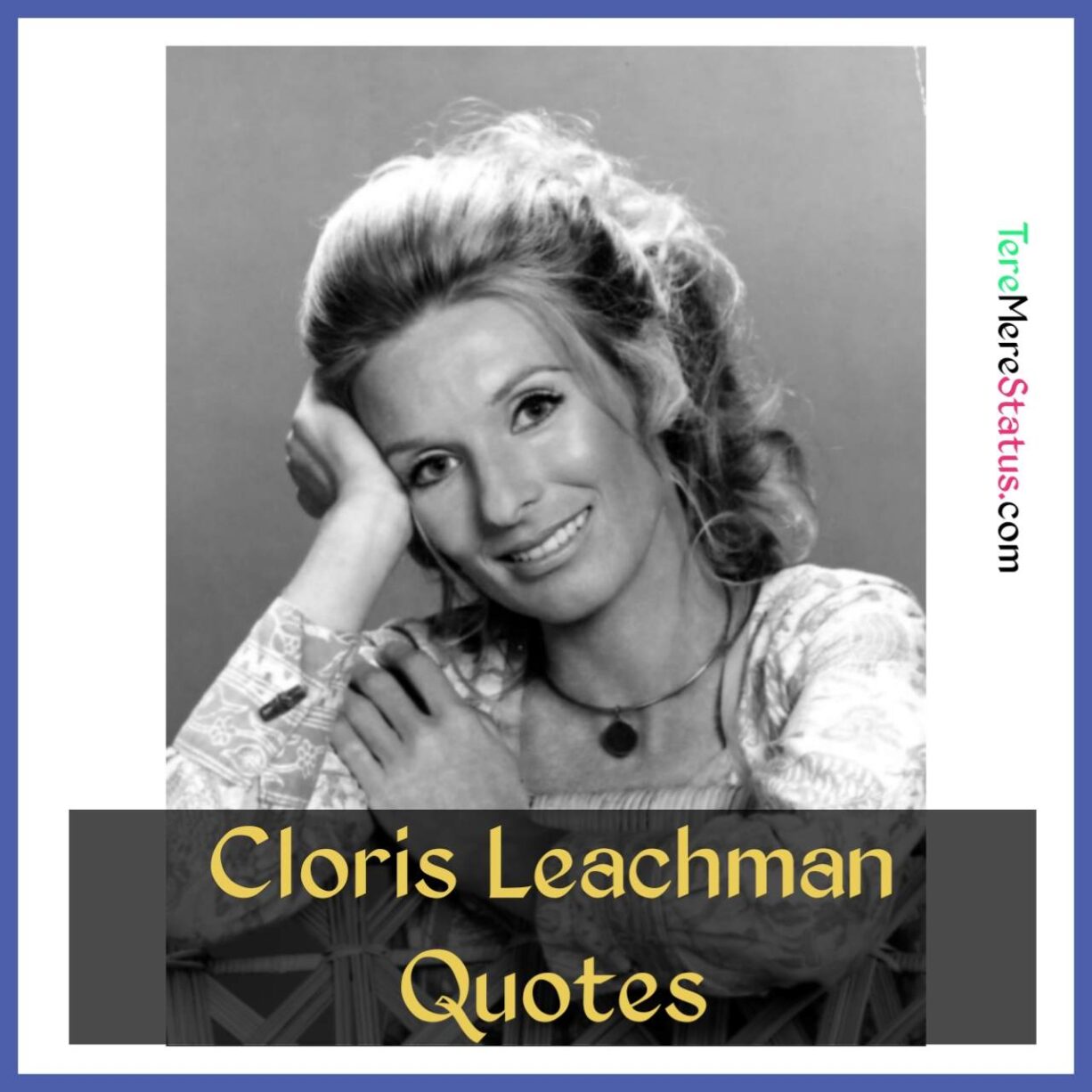 Top 15+ Cloris Leachman Quotes | Inspirational Quotes | Spanglish